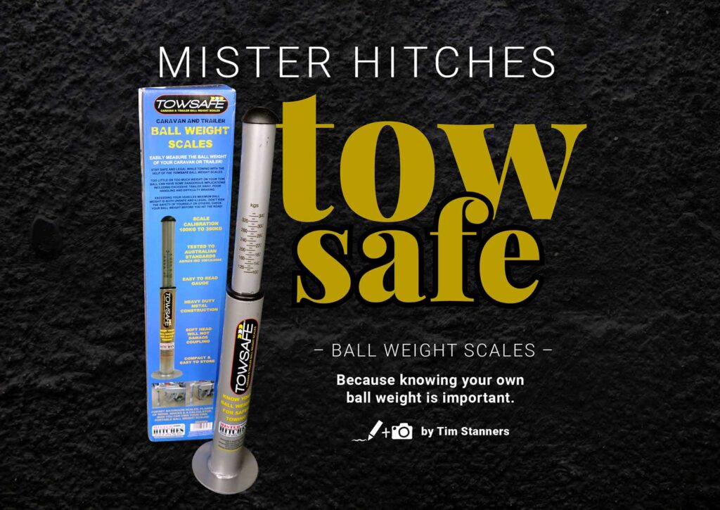 Mister Hitches Tow Safe: Ball Weight Scales - RV Daily