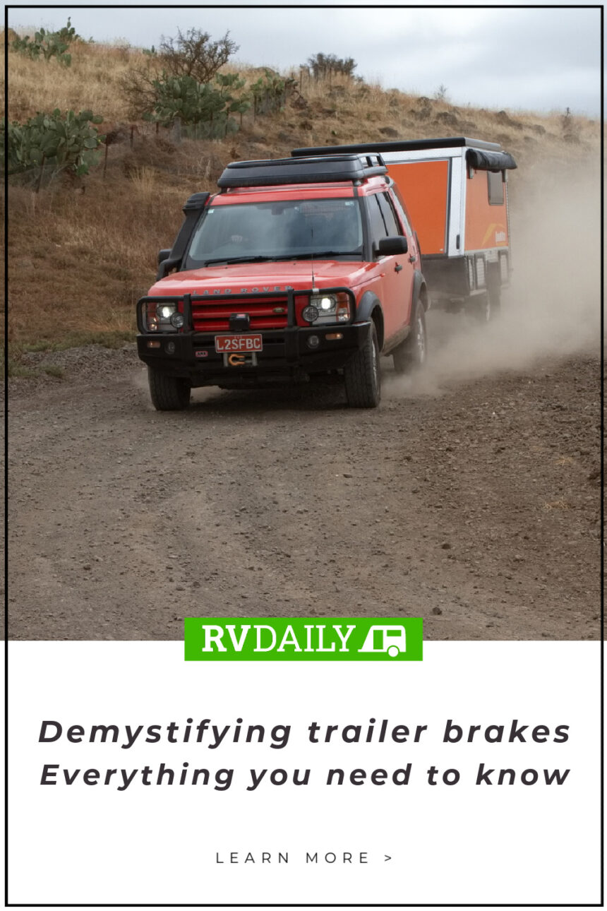 Demystifying trailer brakes: Everything you need to know