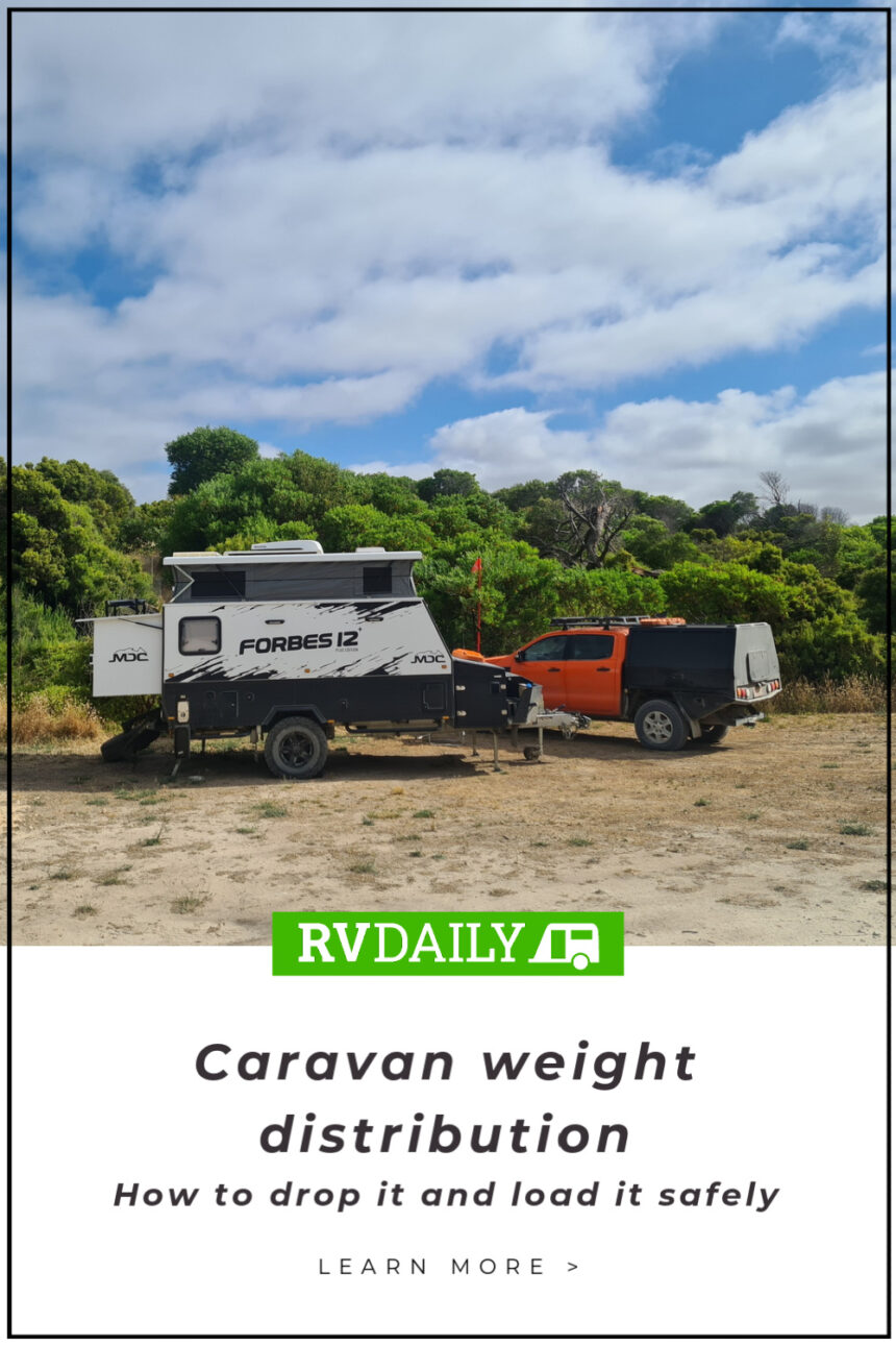 Caravan weight distribution: How to drop it and load your RV better