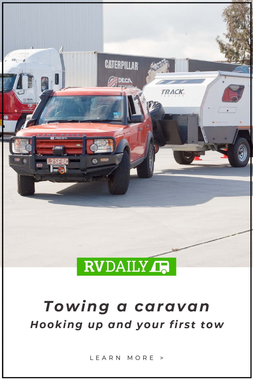 Towing a caravan - Hooking up and what to expect
