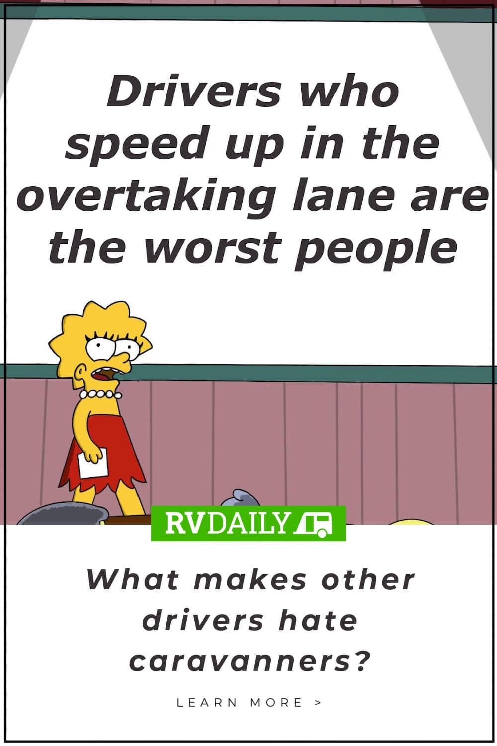 What makes other drivers hate caravanners?