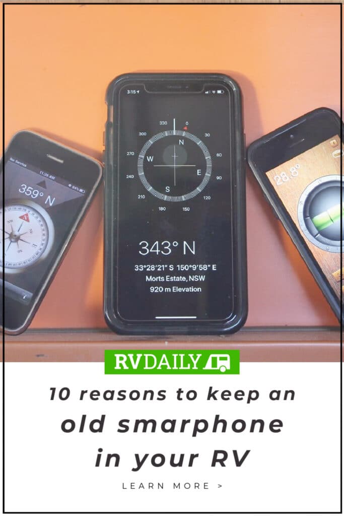 10 reasons to keep an old smartphone in your RV