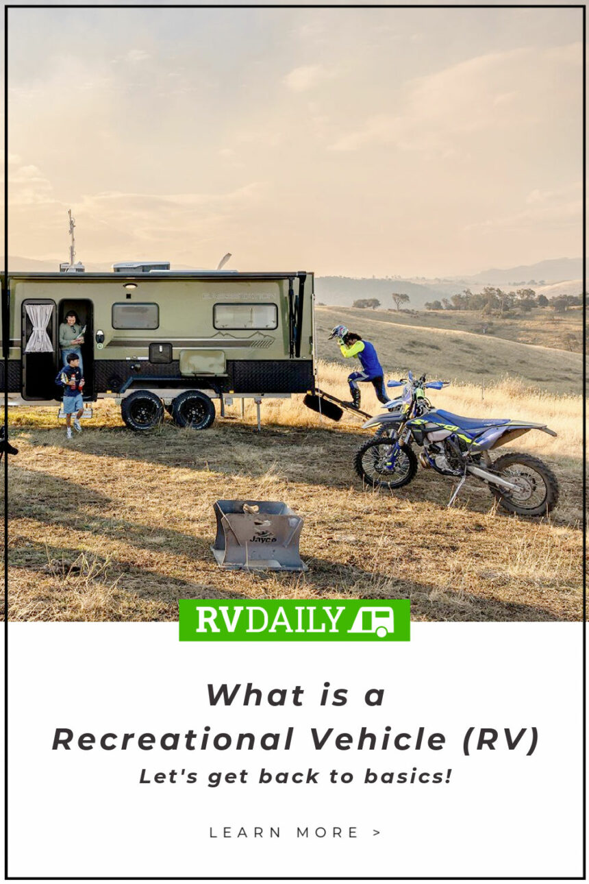 What is a Recreational Vehicle (RV)? Let’s get back to basics